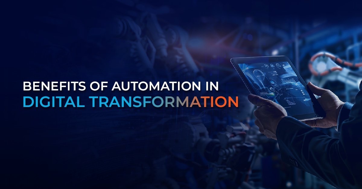 How Automation Is Shaping Digital Transformation